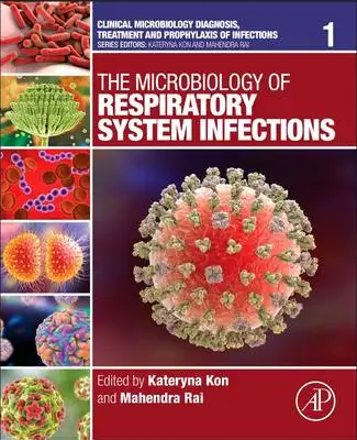 The Microbiology of Respiratory System Infections: Volume 1 كتاب بواسطه ...