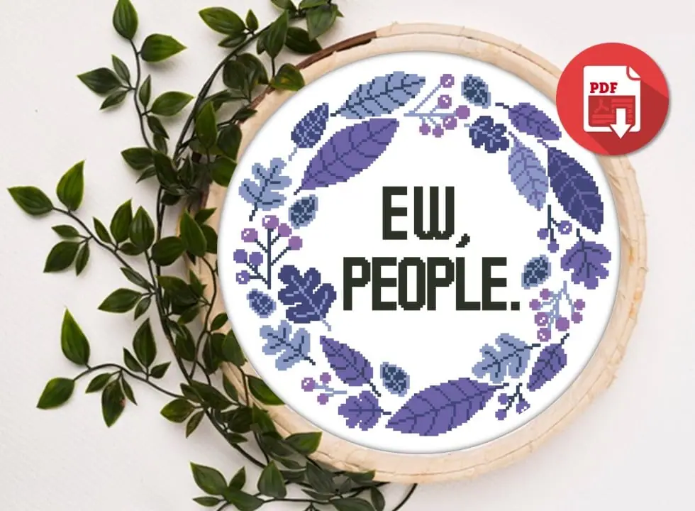 Cross Stitch Pattern Ew People Funny Sarcastic Subversive
