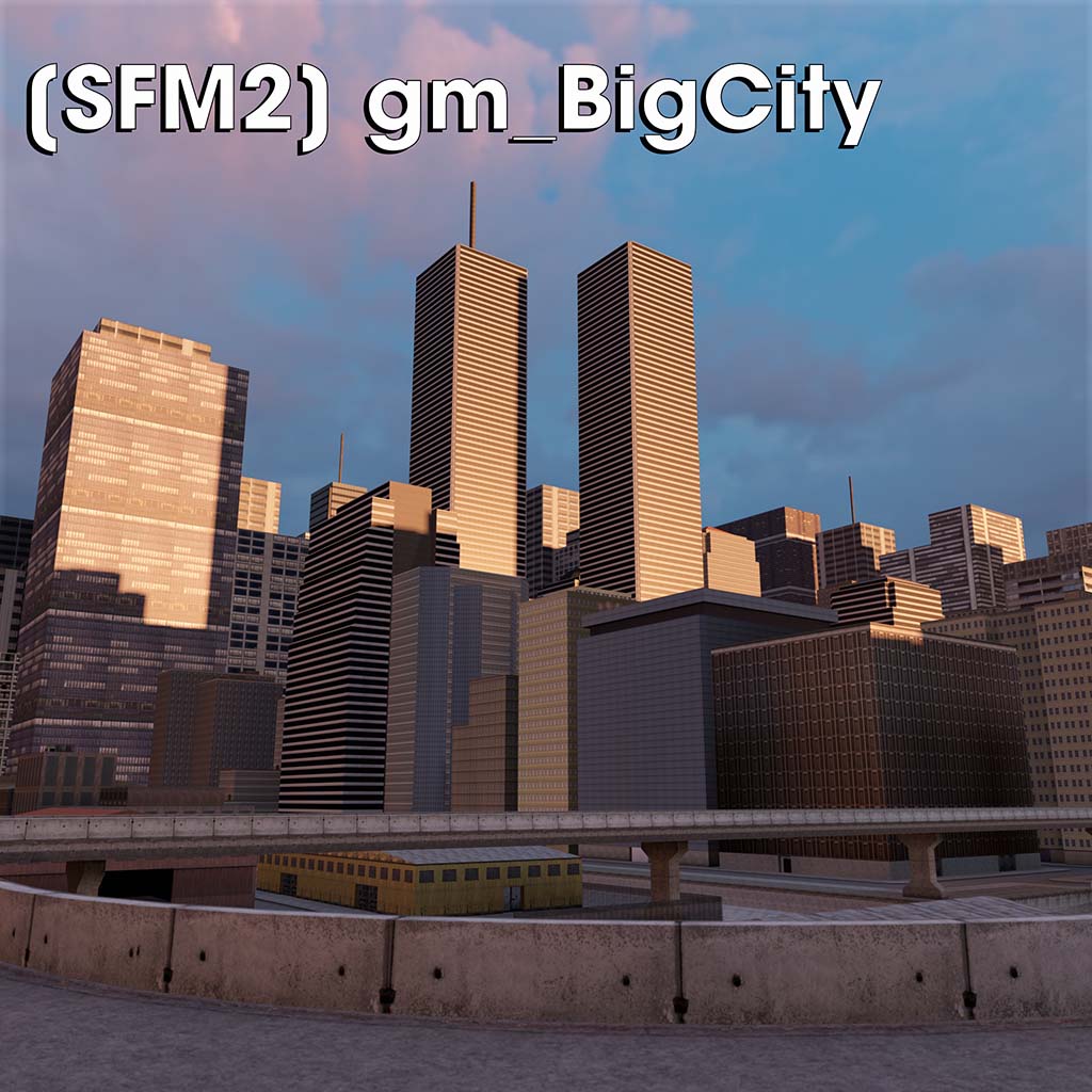 SFMLab • [SFM2] gm_Bigcity
